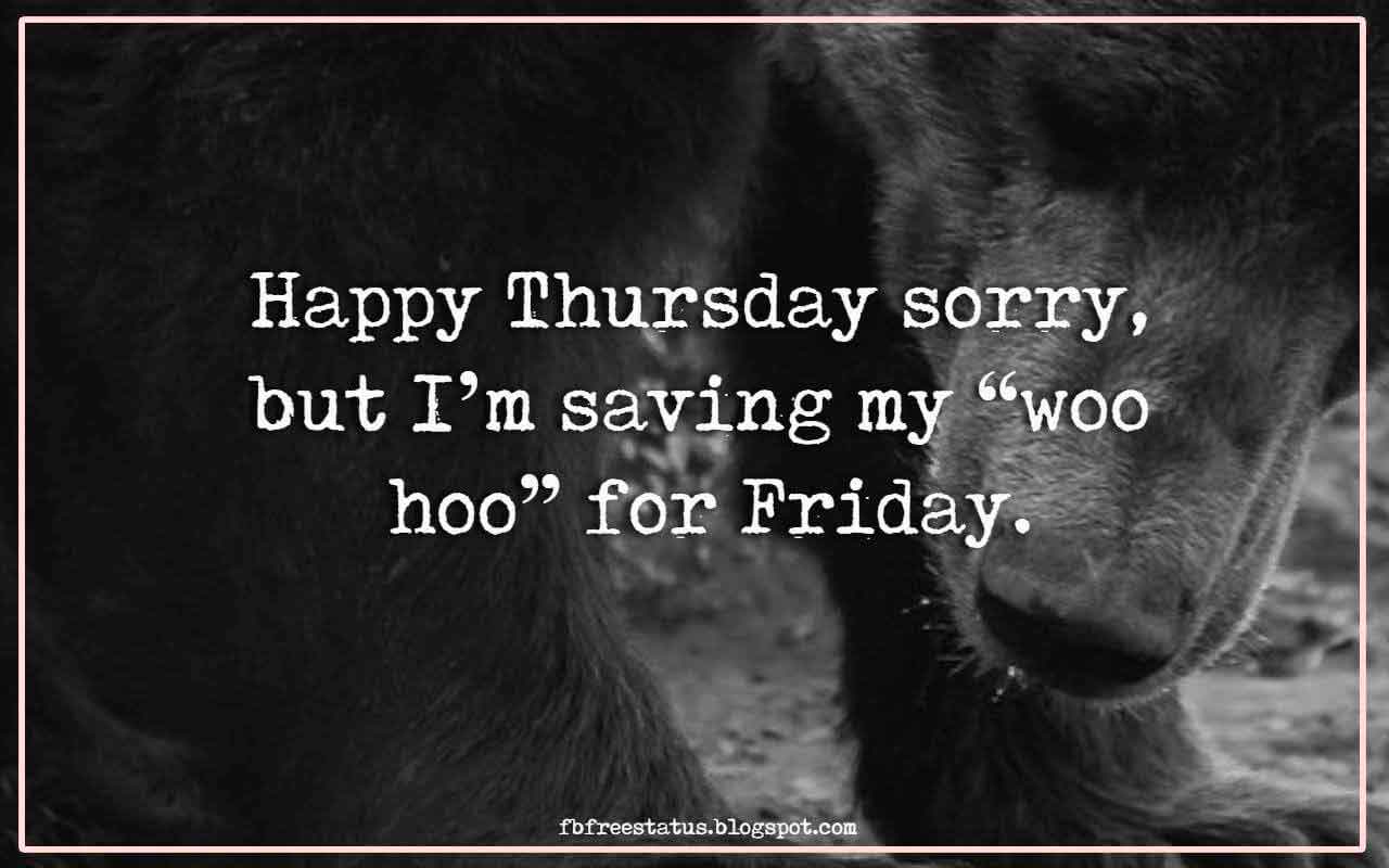 Funny Thursday Quotes to be Happy on Thursday Morning