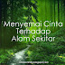 Menyemai Cinta Terhadap Alam Sekitar - Relaks Minda