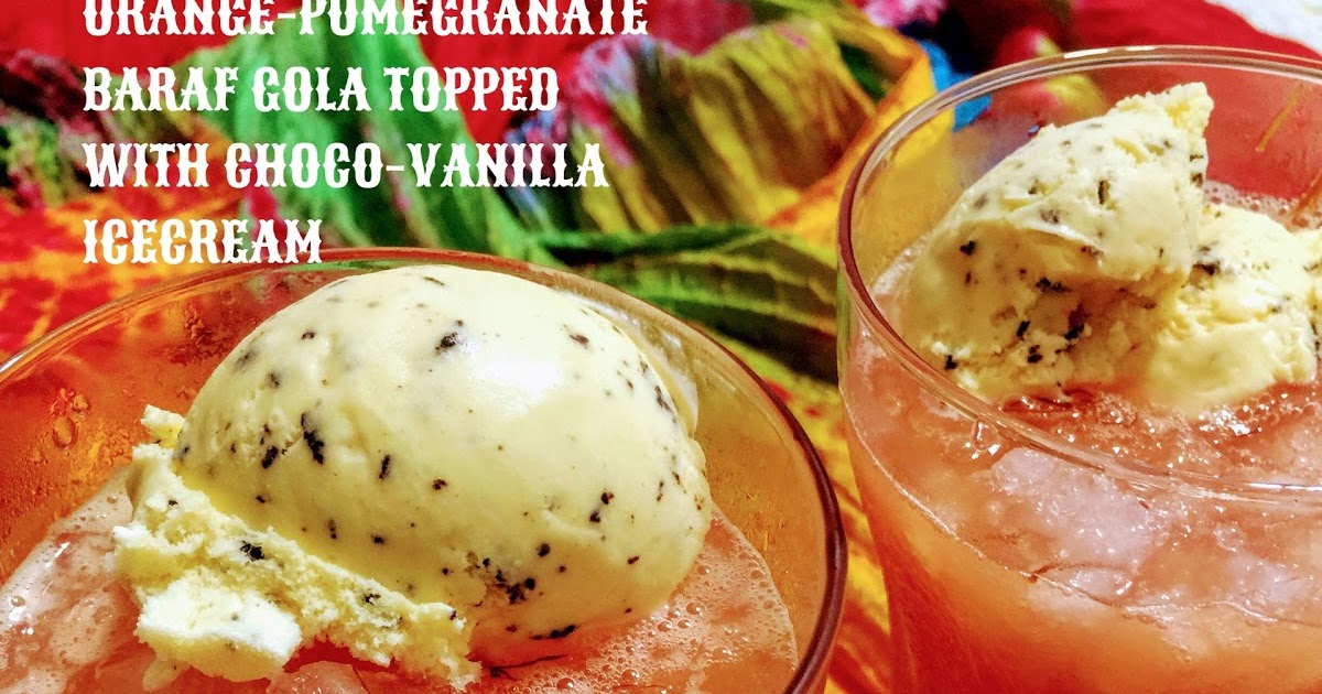 CURRY AND SPICE: ROSE SYRUP PUNCHED ZAFRANI ORANGE-POMEGRANATE BARAF ...