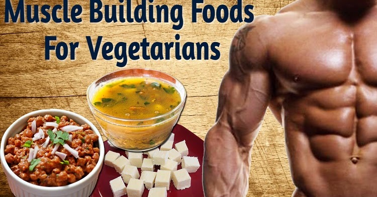 Best Muscle-Building Tips For Muscular Vegetarian