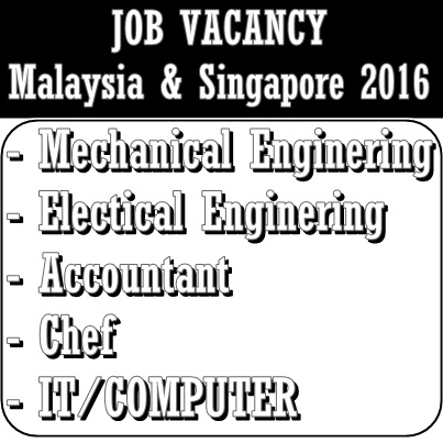 JOB VACANCY MALAYSIA & SINGAPORE - CC BATAM | INFORMASI LOWONGAN KERJA ...