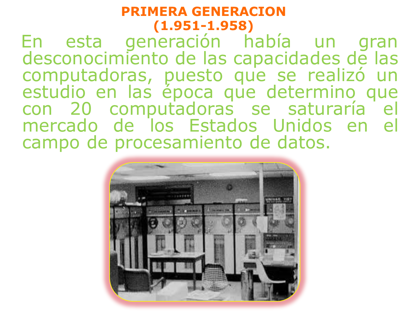 TECNOLOGIA DE ORDENADORES: GENERACIONES DE LA COMPUTADORA
