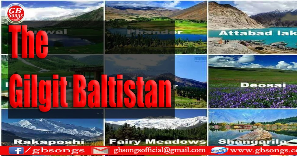 Gilgit Baltistan (Northern Areas of Pakistan) Or Balawaristan