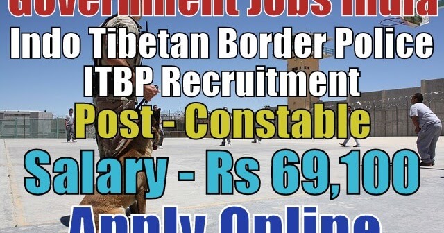 ITBP Recruitment 2018 for 85 Constables Apply Online Now | Government ...