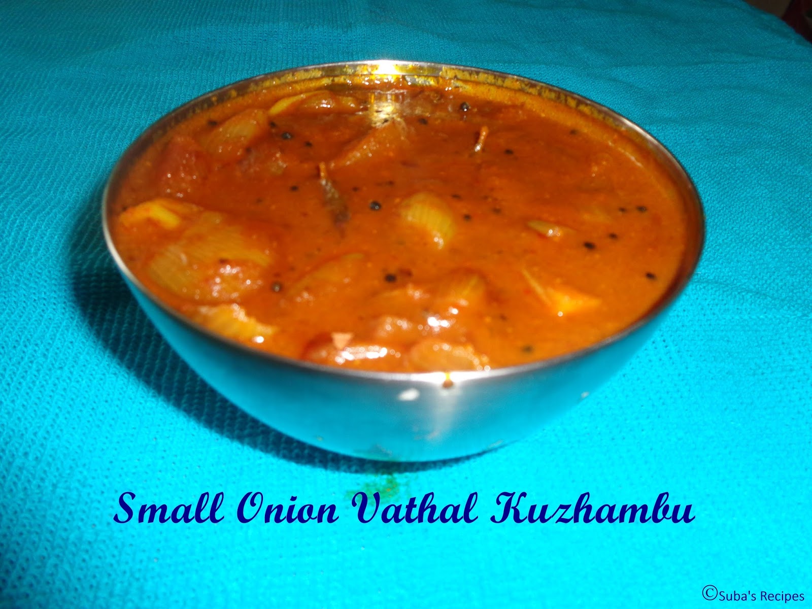 Vathal Kuzhambu - Small Onion Vathal Kuzhambu