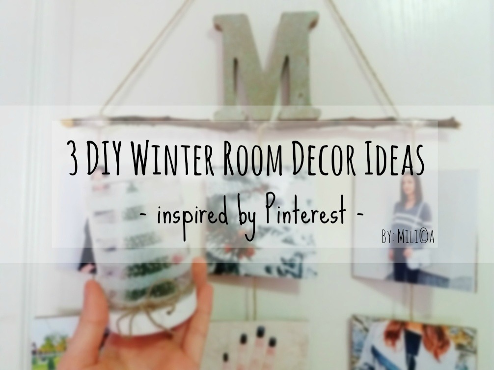 3 DIY Winter Room Decor Ideas - Inspired by Pinterest