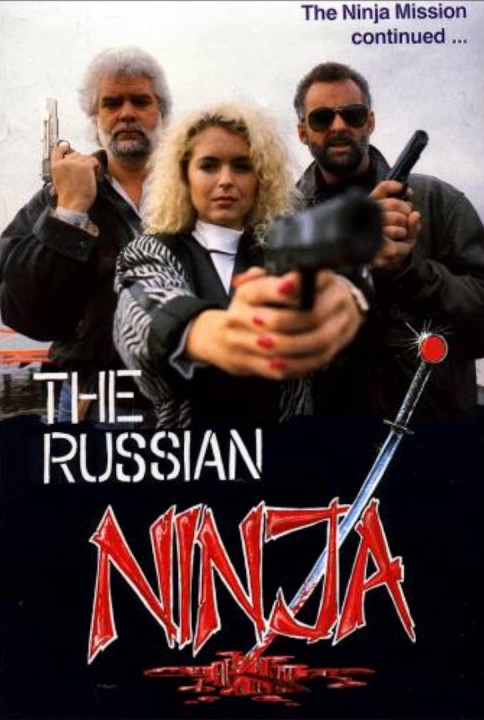 Double Feature: The Russian Ninja (1989) aka Russian Terminator