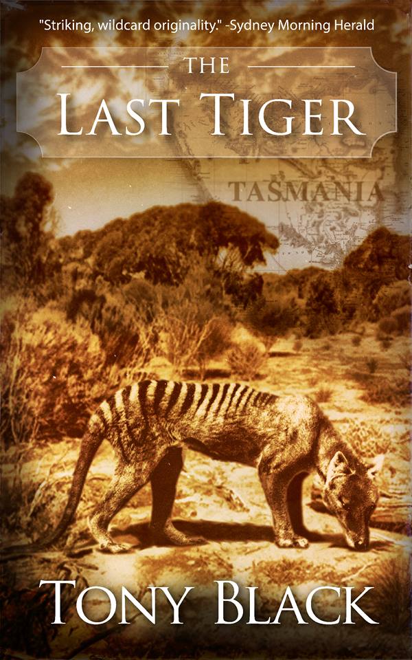 The Hunt for the Australian Tasmanian Tiger: The Last Tiger