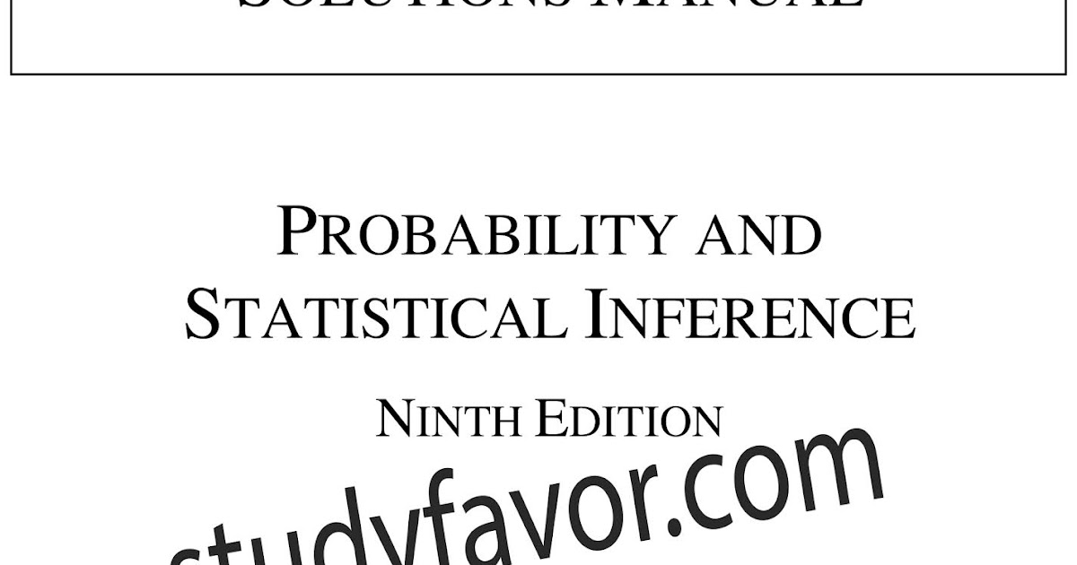 Solution:: Probability and Statistical Interference by Robert V. Hogg ...