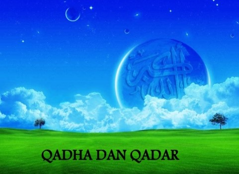 Perbedaan Qada dan Qadar Salah Satu Rukun Iman Dalam Islam