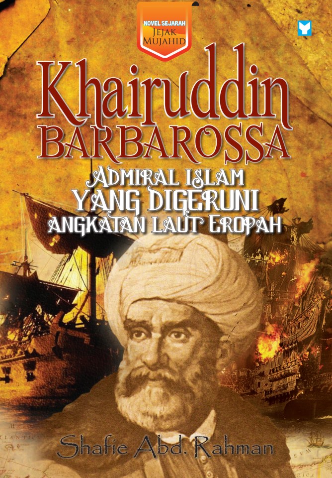 Pustaka Iman: Khairuddin Barbarossa: Admiral Islam Yang Digeruni ...