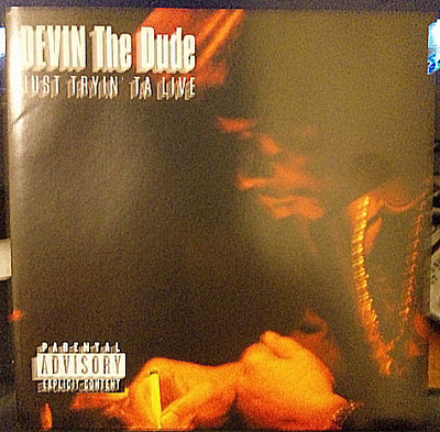 Ebonical Collaboration Volume Ⅱ: Just Tryin' Ta Live / Devin The Dude