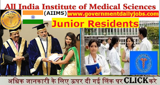 AIIMS DELHI RECRUITMENT 2017 FOR 79 JUNIOR RESIDENT (JR) POSTS | APPLY