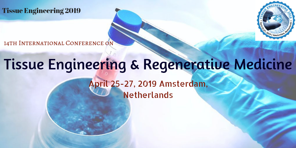 14th International Conference on Tissue Engineering and Regenerative ...