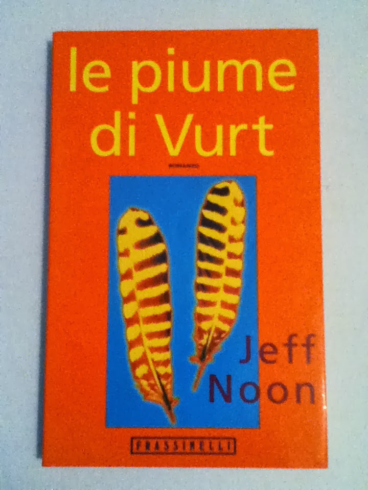 BookWorm & BarFly: Le piume di Vurt - Jeff Noon (1993)