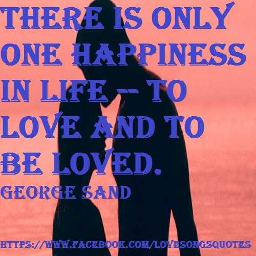 There is only one | Love quotes and songs