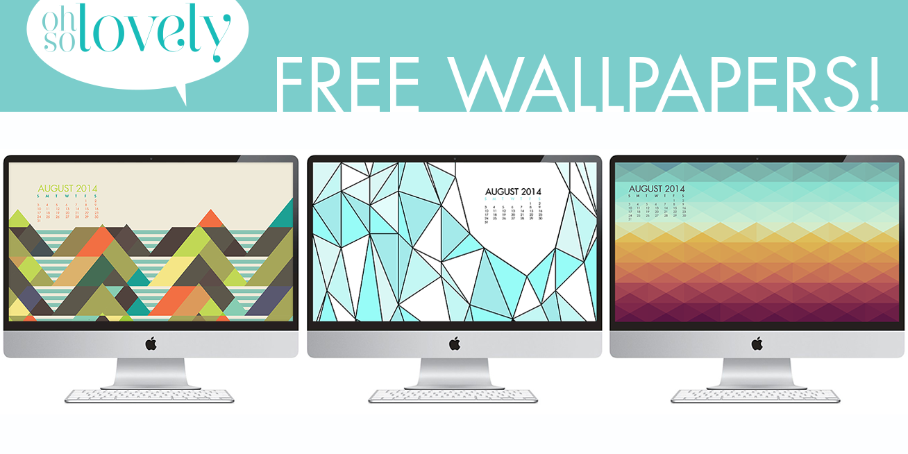 FREEBIES // AUGUST DESKTOP WALLPAPERS – Oh So Lovely Blog