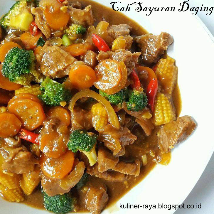 Cah Sayuran Daging | Kuliner Raya