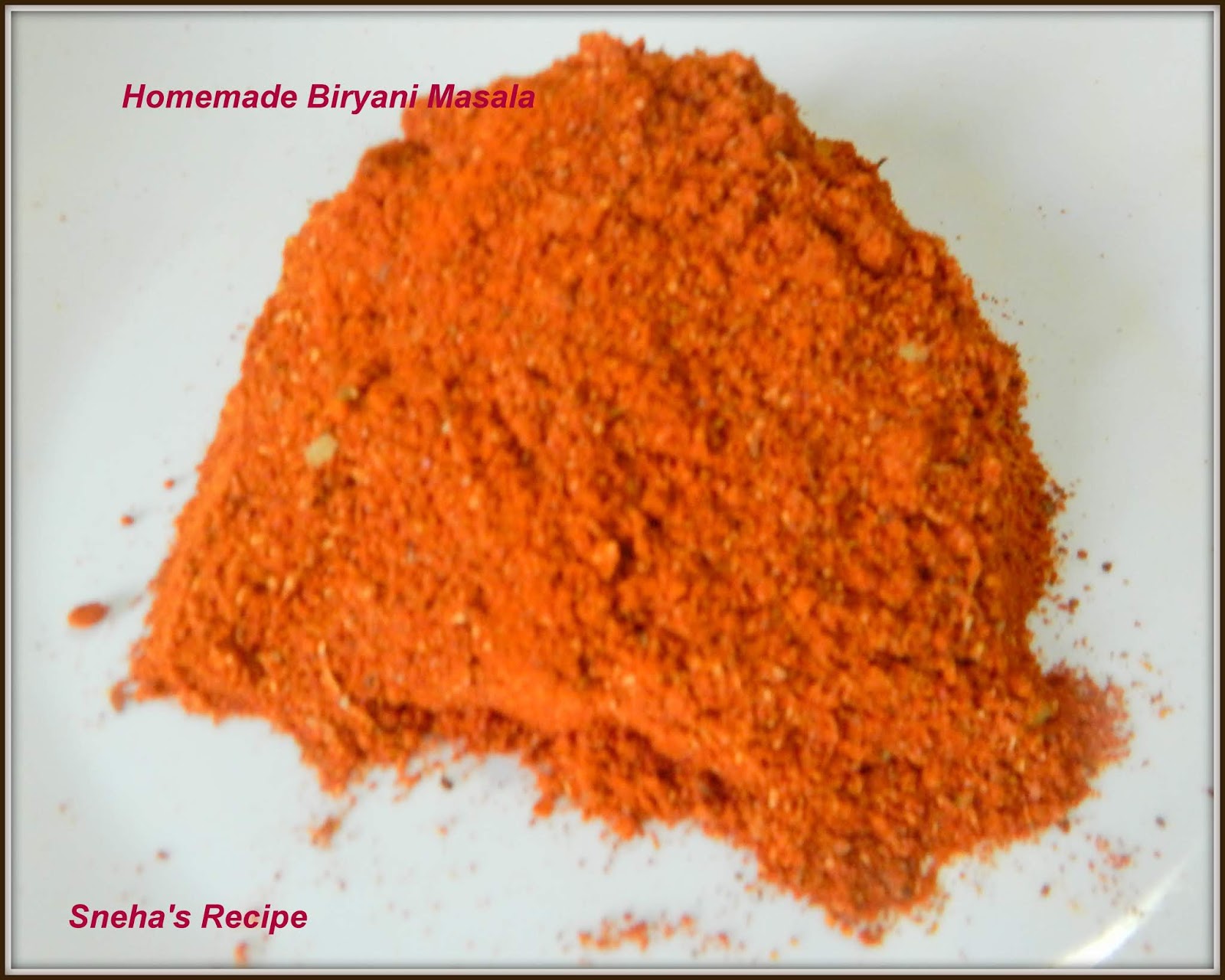 Homemade Biryani Masala - Sneha's Recipe