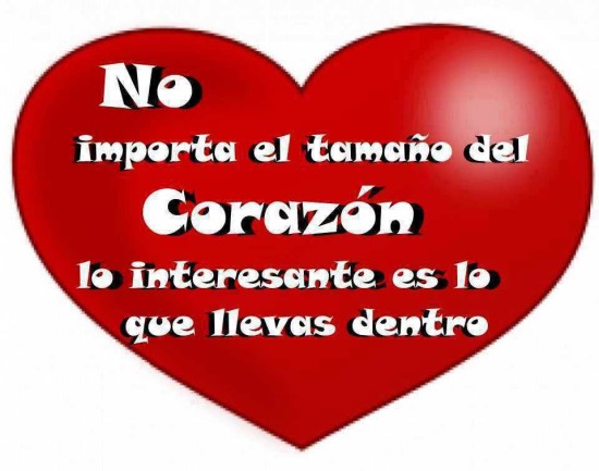 Frases Romanticas: el tamaño del corazon