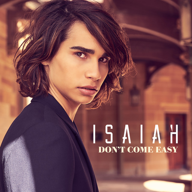 Join Us On Eurovision Australia Isaiah Don t Come Easy Lyrics join-us-on-eurovision-australia-isaiah-don-t-come-easy-lyrics