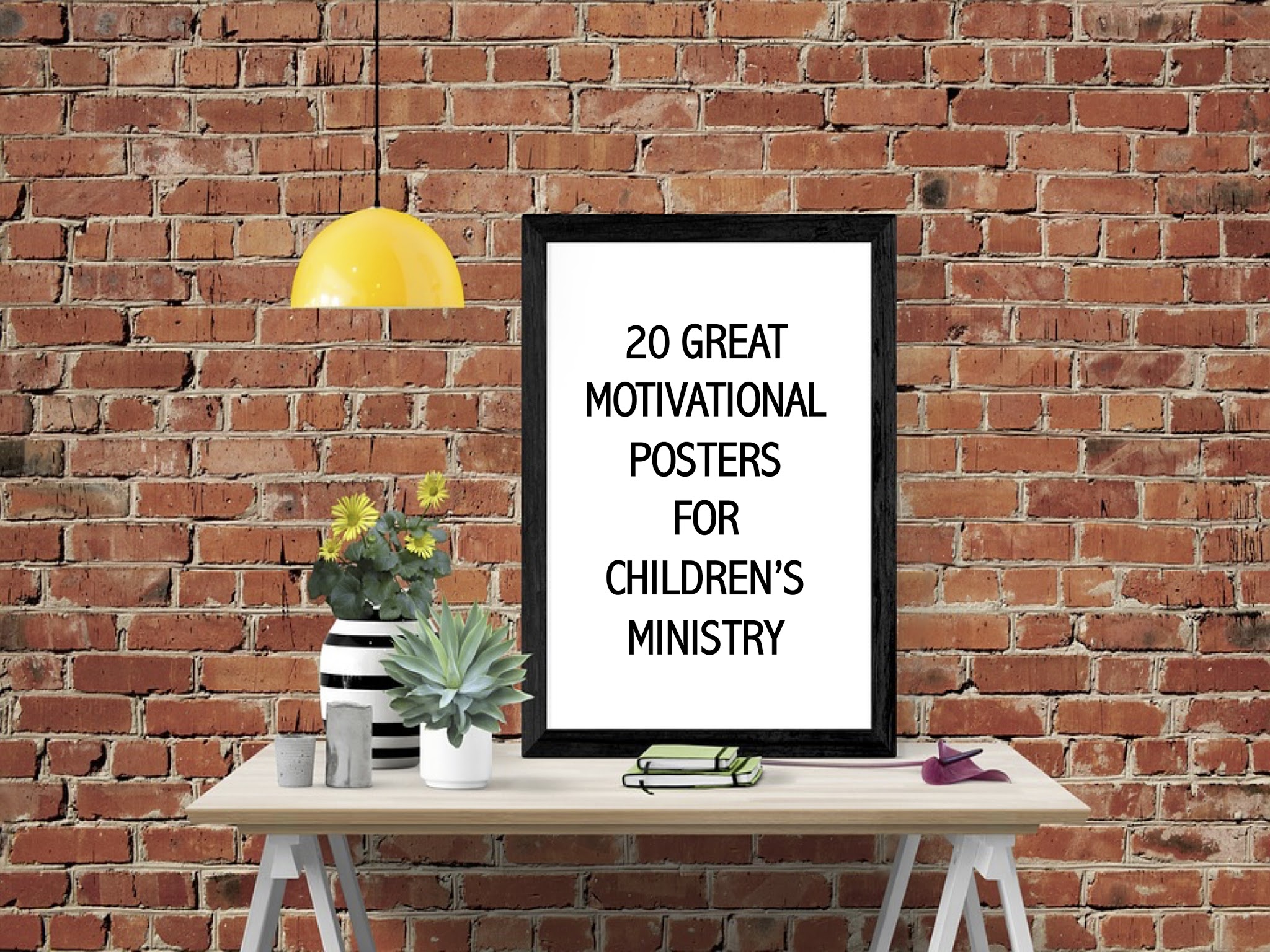 20 Great Motivational Posters for Children's Ministry ~ RELEVANT ...