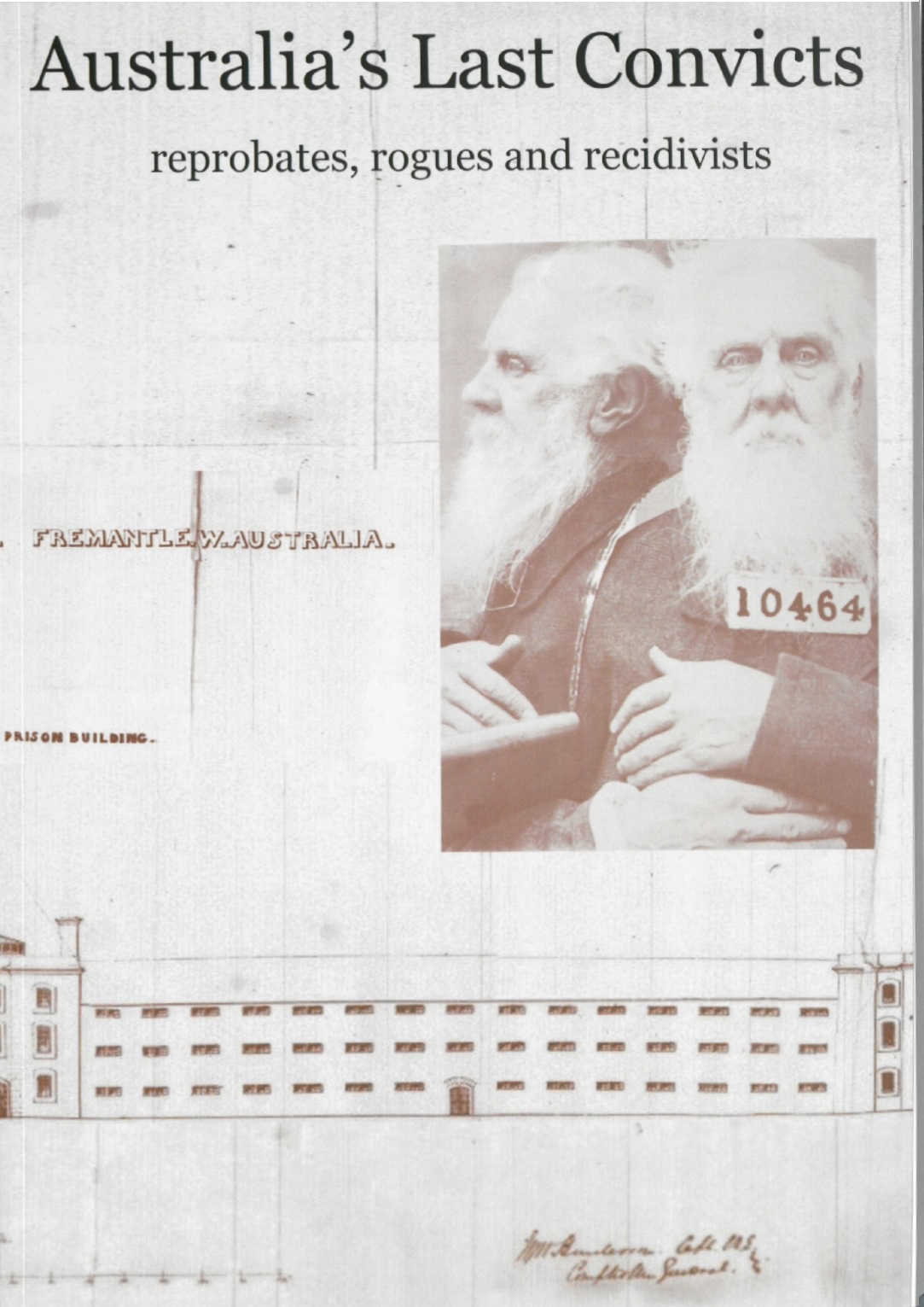 HEADLINES OF OLD: CONVICTS, CAPTURES & CONTROVERSY Trove Tuesday Oct ...