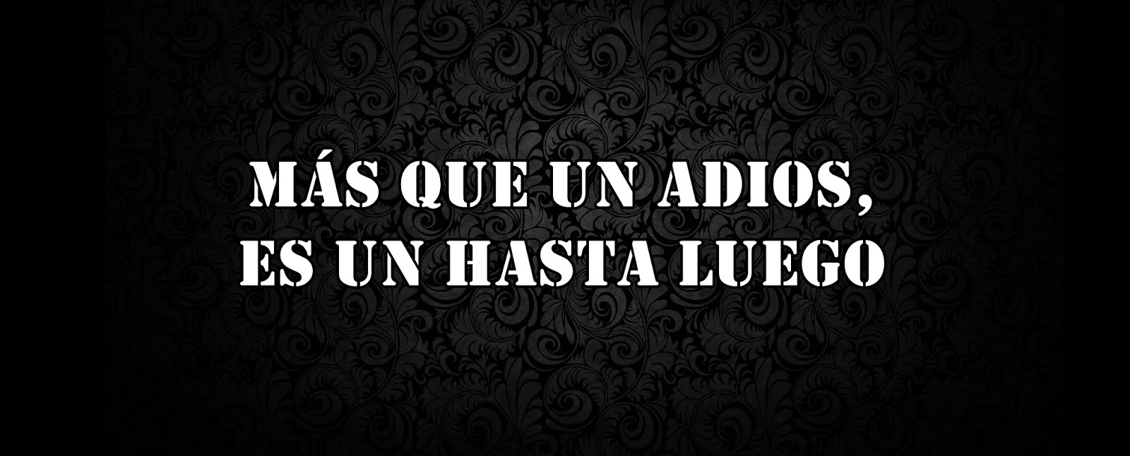 Un adiós y un hasta luego