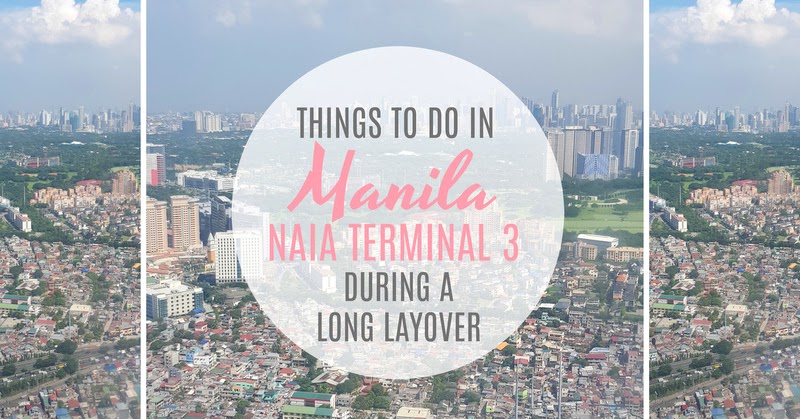 Things To Do in Manila NAIA Terminal 3 during a Long Layover | Lady ...
