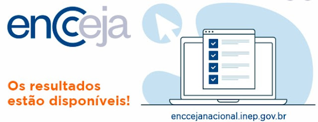 Encceja 2019 os resultados estão disponíveis para consulta na página do ...