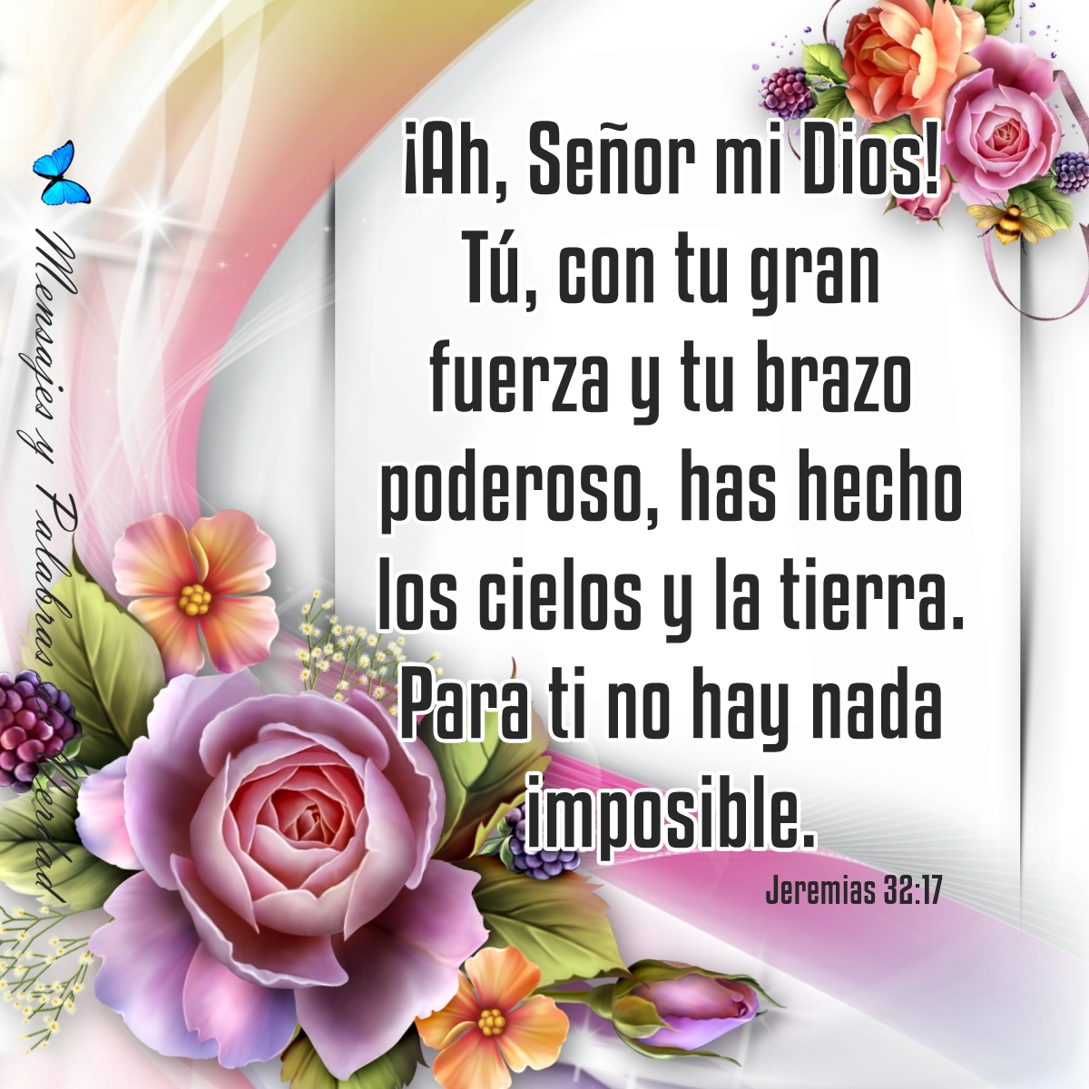 Mensajes y Palabras de Verdad: Versiculos sobre poder y fuerza.