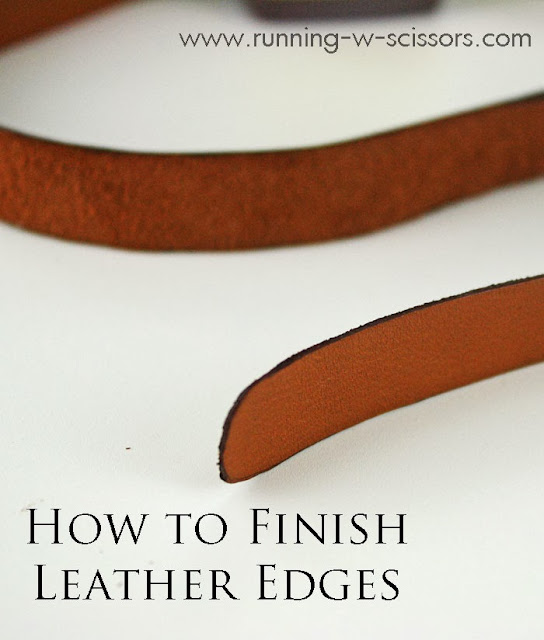 How To Finish Leather Edges and Giveaway! | Running With Scissors ...