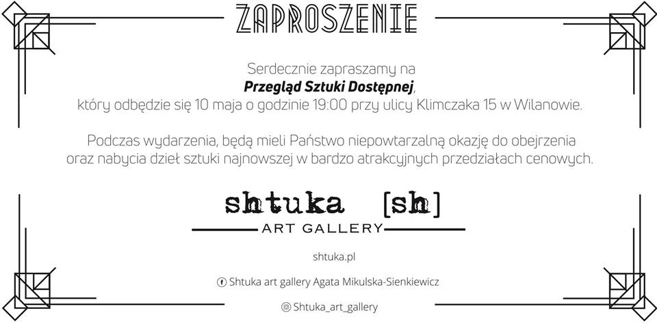 Shtuka dostępna! - Przegląd sztuki w Shtuka art gallery
