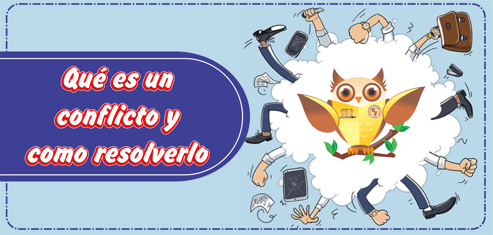 @CORDEMOS: EL CONFLICTO INTERPERSONAL Y COMO RESOLVERLO