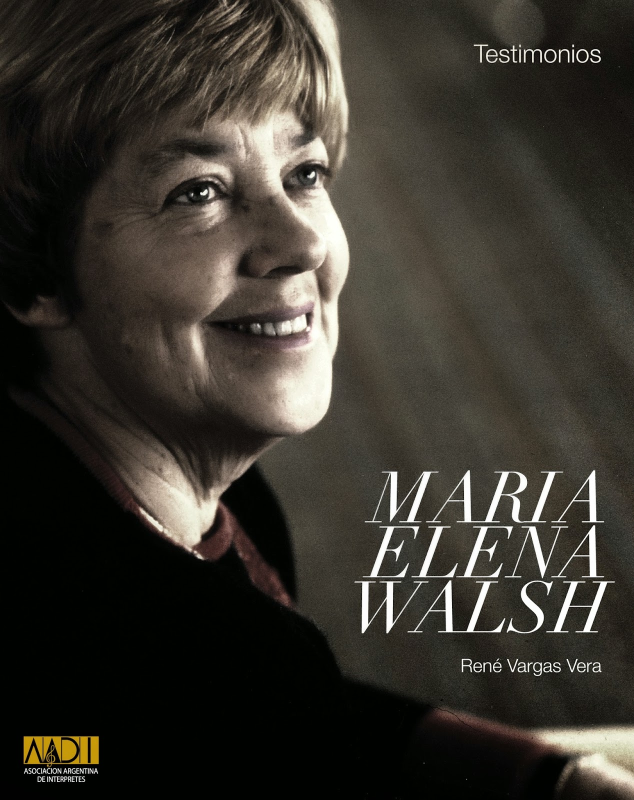 Reseña de “Testimonios. María Elena Walsh” de René Vargas Vera