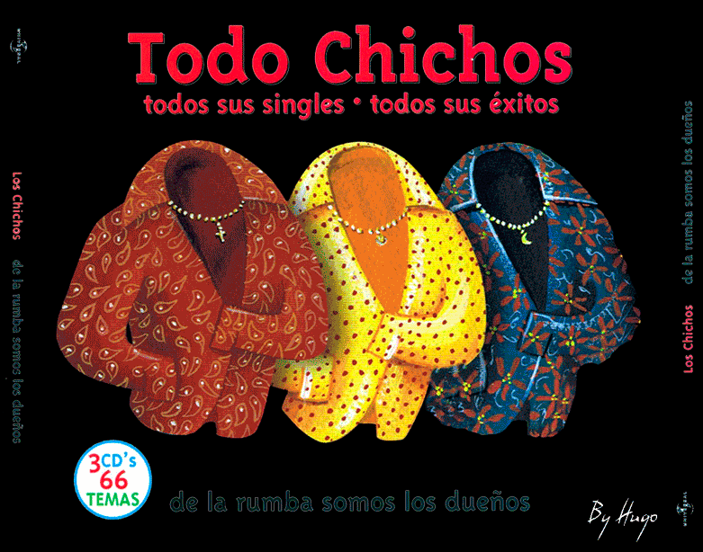 Los Chichos desde 1973: Todo ChiChos