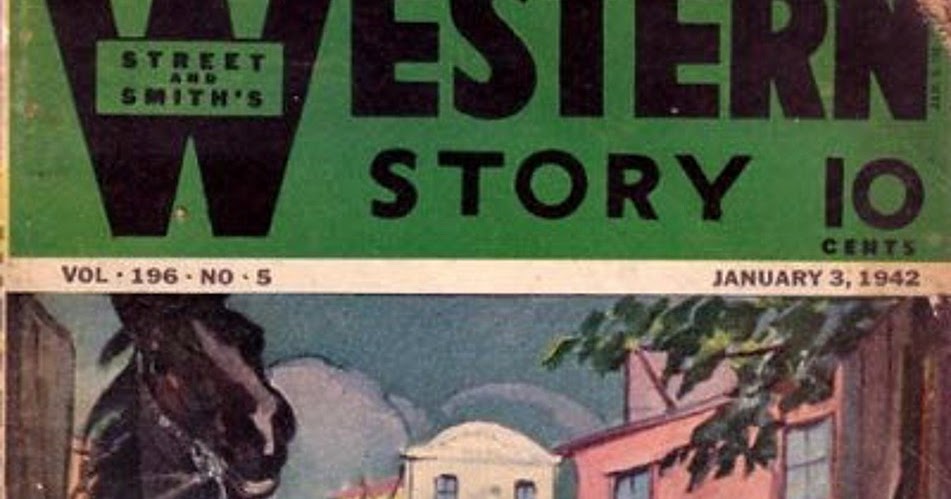 Rough Edges: Saturday Morning Western Pulp: Western Story, January 3, 1942