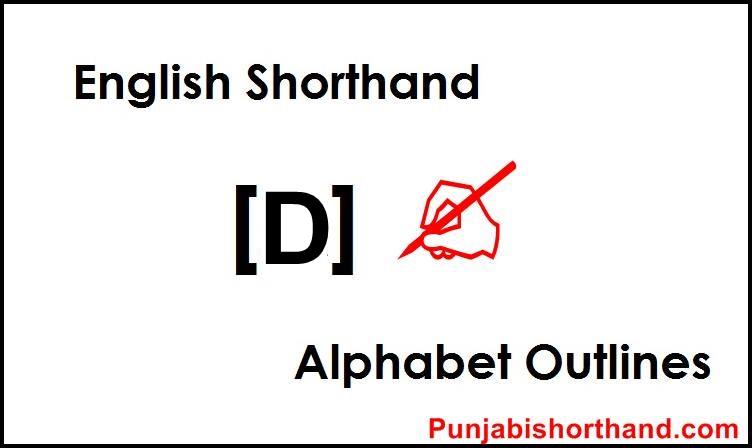 English Shorthand [D] Alphabet Outlines