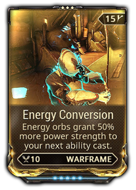 Energy Conversion (ウォーフレーム) | WARFRAME（PS4）備忘録
