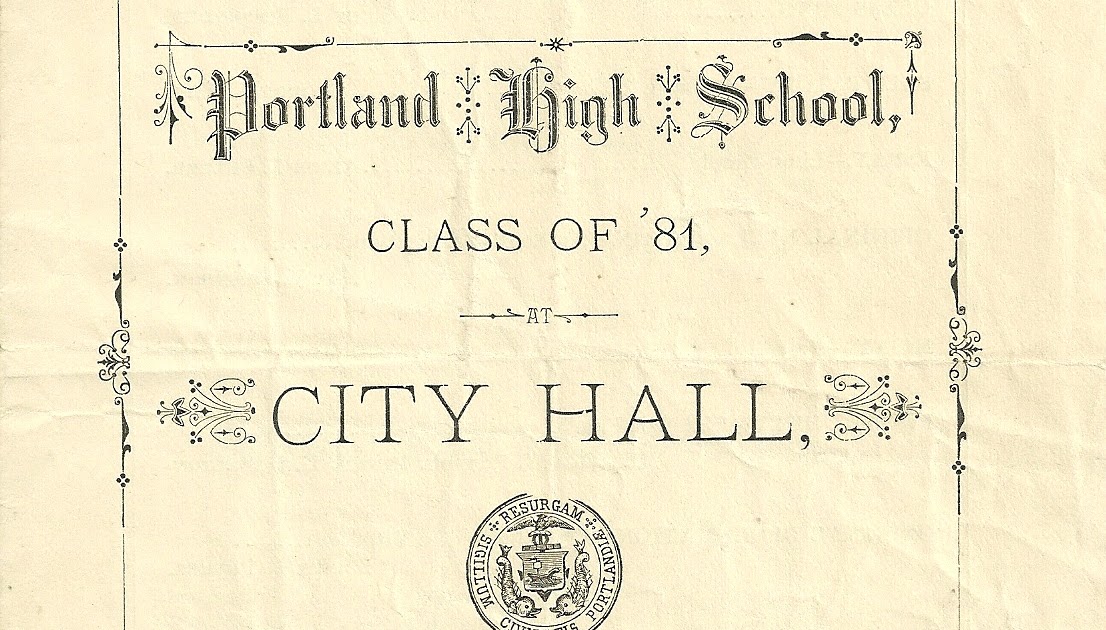 Heirlooms Reunited: 1881 Graduation Program of Portland High School ...