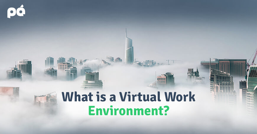 What is a virtual work environment?
