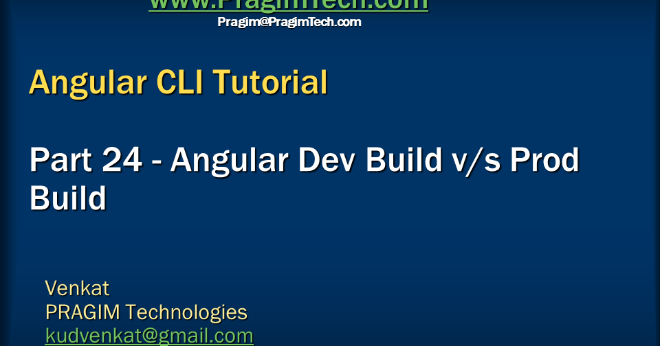 Sql Server Net And C Video Tutorial Angular Dev Build Vs Prod Build