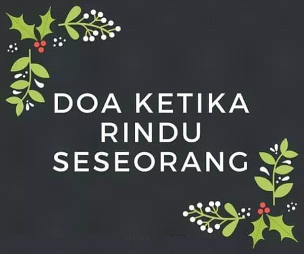 DOA KETIKA RINDU SESEORANG - ILMU PELET AMPUH