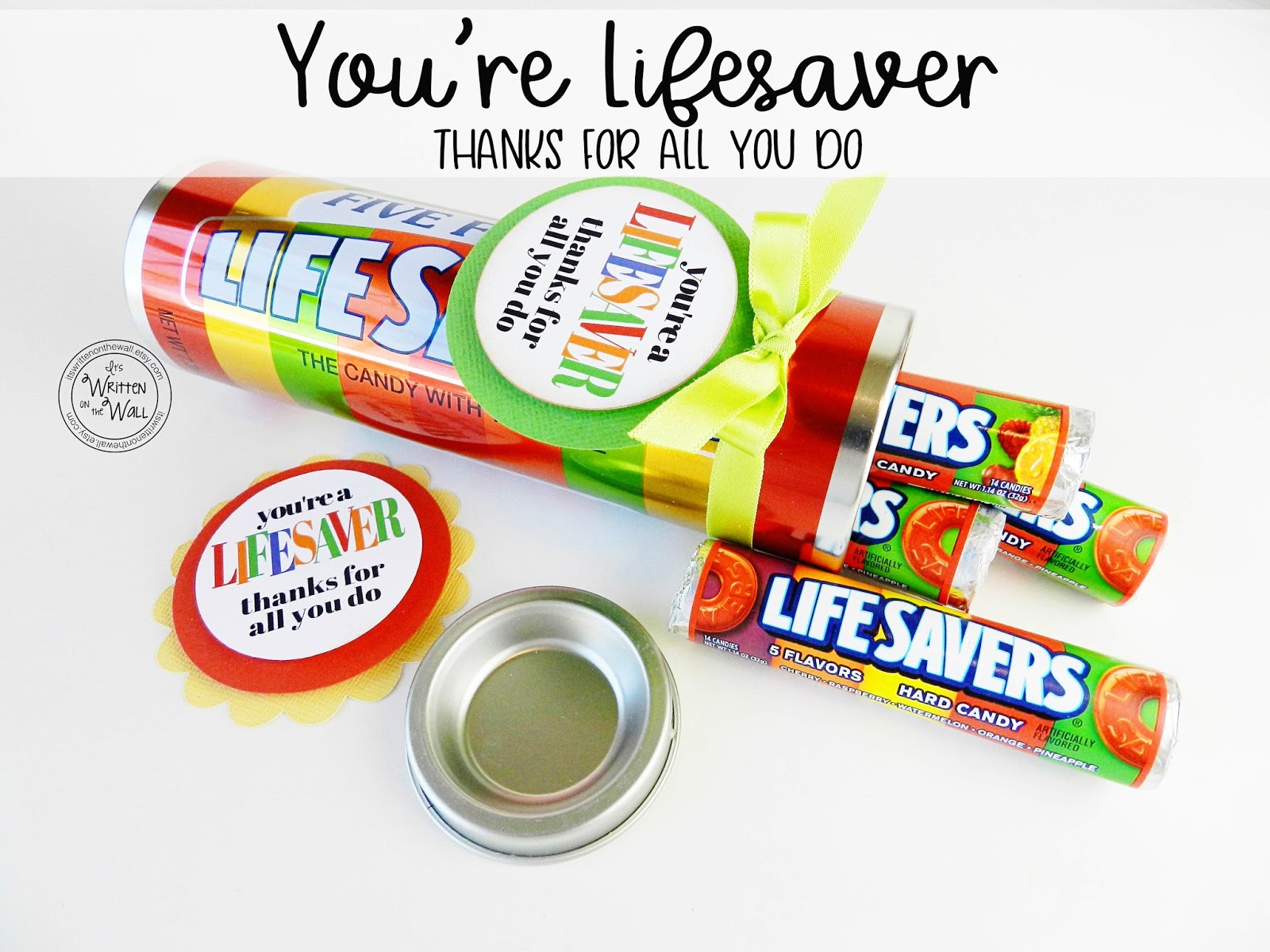 It's Written on the Wall: You're a LIFESAVER—Thanks For All You Do! Fun ...