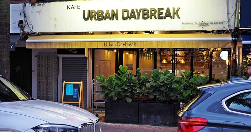 Best Restaurant To Eat - Malaysian Food Blog: URBAN DAYBREAK BANGSAR ...
