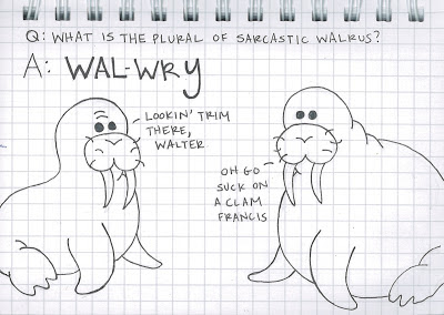 Overcaffeinated Ginger: Who Doesn't Like A Good Walrus Pun?