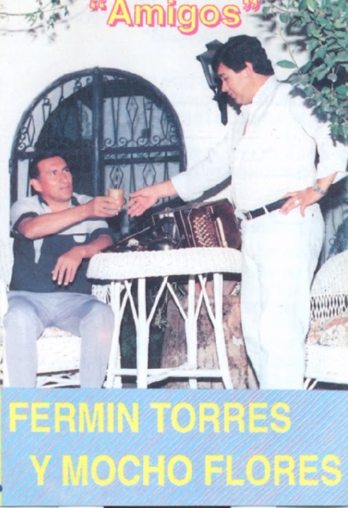 Voces de la Patria Grande: Fermín Torres y Mocho Flores - AMIGOS