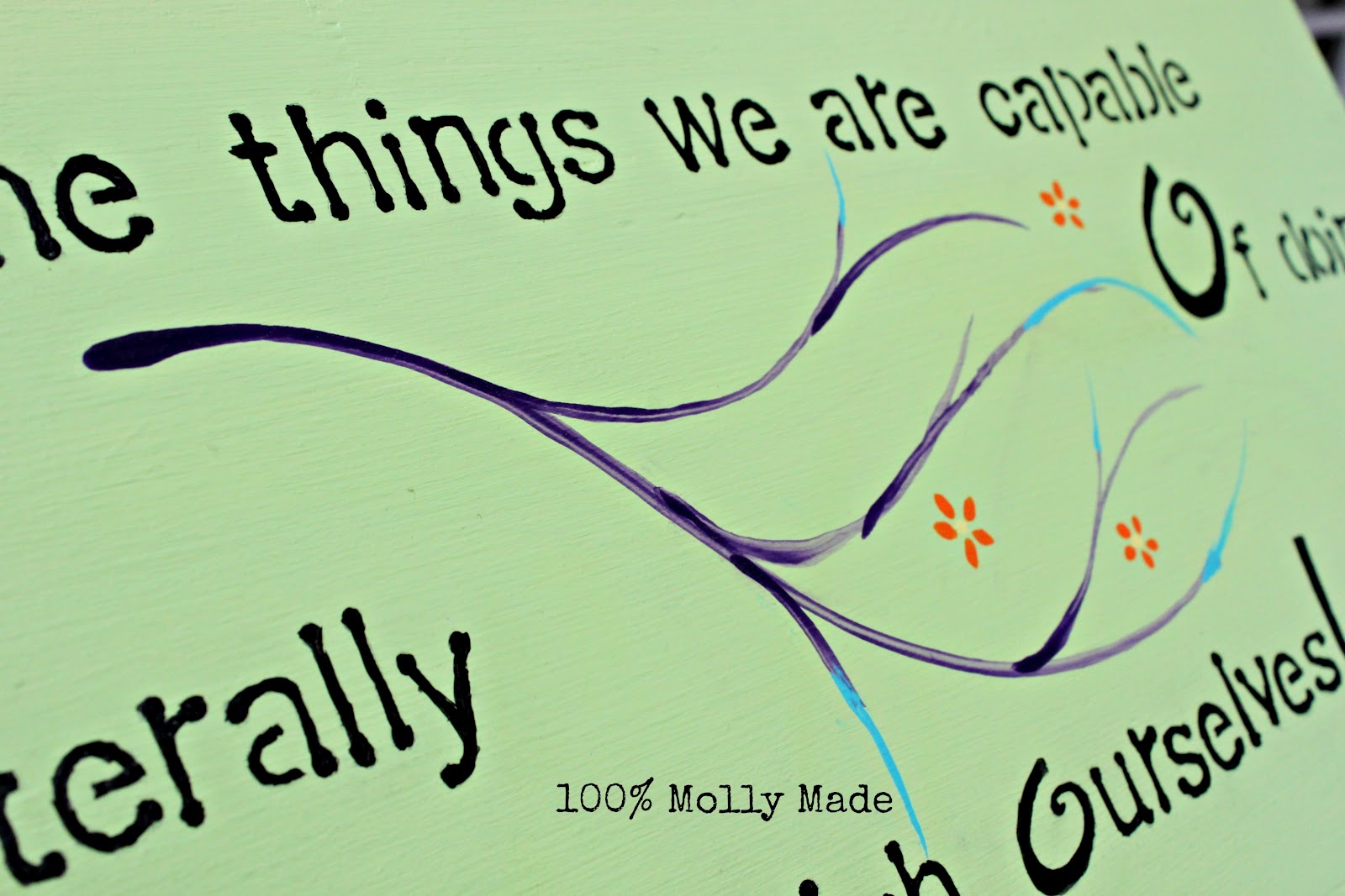 100% Molly Made: DIY Hand Painted Sign WIth Quote