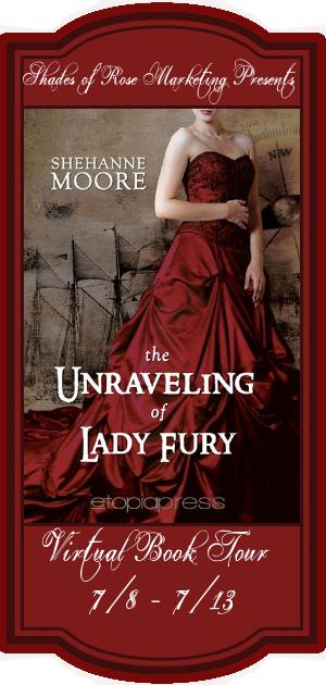 Shades of Rose Media: The Unraveling of Lady Fury by Shehanne Moore