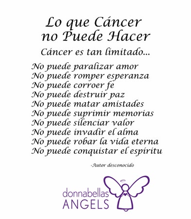DonnaBellas Angels: What Cancer Cannot Do Inspirational Poem
